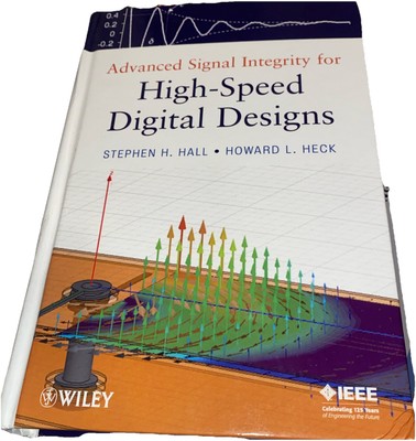 IEEE Press Ser.: Advanced Signal Integrity for High-Speed Digital ...