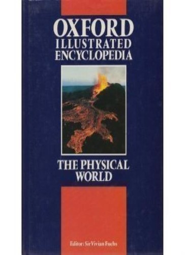 Oxford Illustrated Encyclopedia Vol 1. The Physical World.: The ...