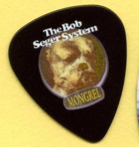 BOB SEGER SYSTEM Collectors Guitar Pick - Mongrel - Old School - Nice! | eBay
