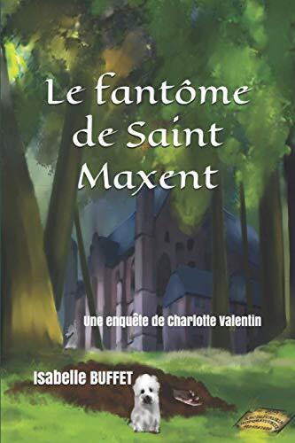 Le fantome de Saint Maxent, ISABELLE BUFFET | eBay