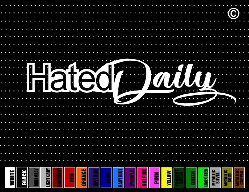 Hated Daily #2 JDM Street Racing Muscle Car Sticker Window Vinyl Decal ...