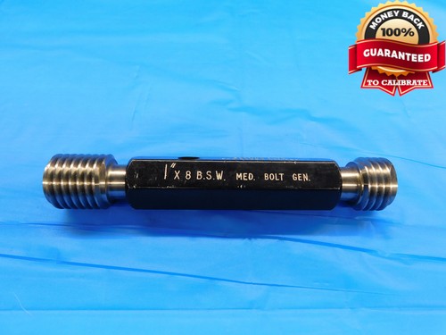 1" 8 BSW MED. BOLT GEN. SCREW CALIPER SET THREAD PLUG GAGE 1.0 1.00 GO ...