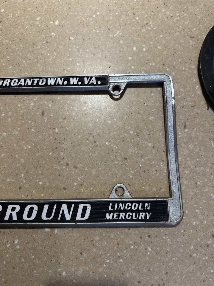 Vintage Mileground Lincoln Mercury License Plate Frame Morgantown West ...