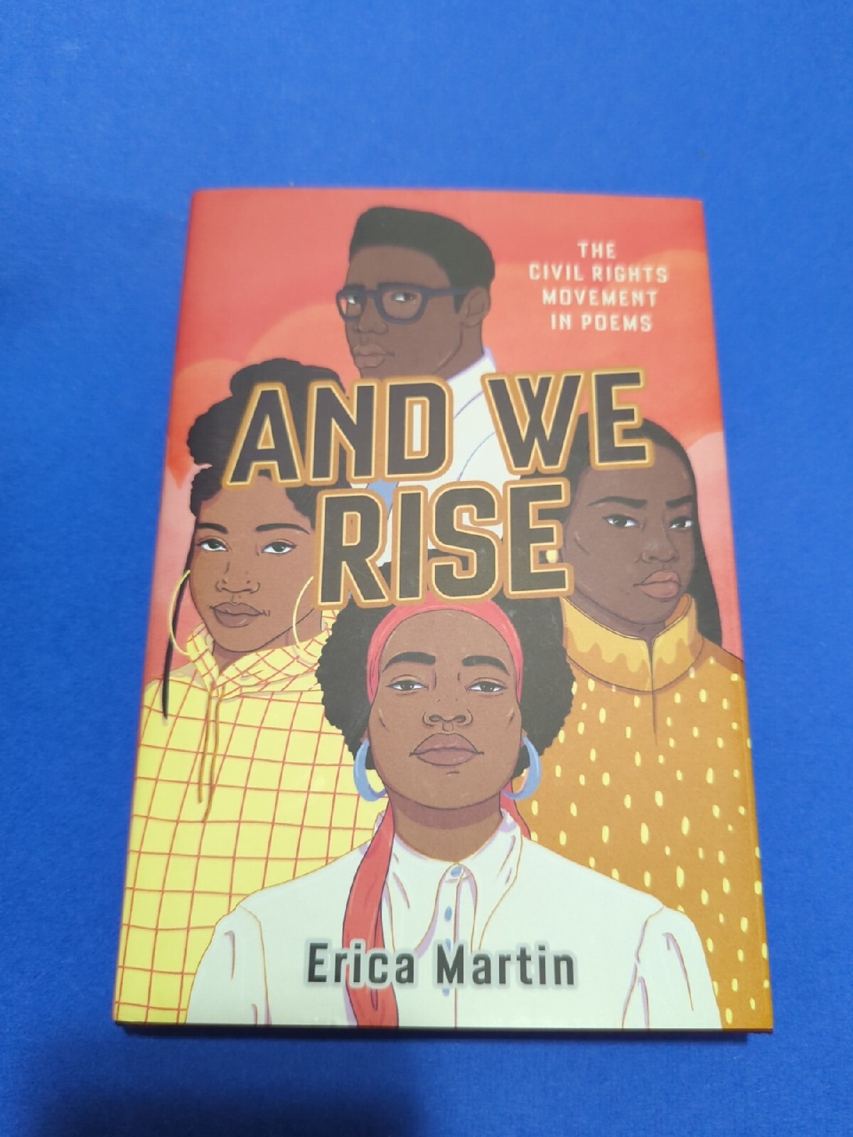 And+We+Rise+%3A+The+Civil+Rights+Movement+in+Poems+by+Erica+Martin+ ...