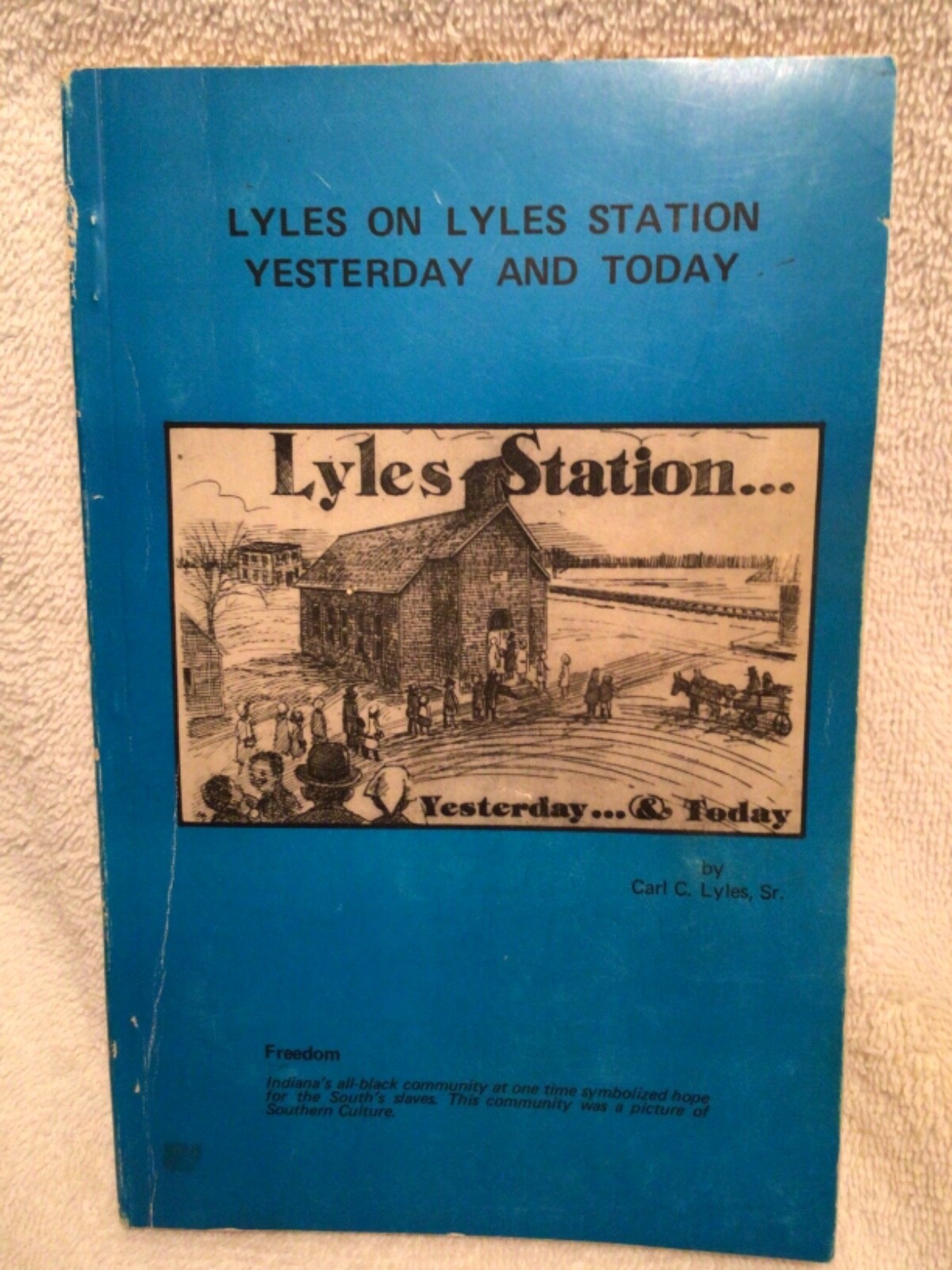 Vtg. Book Lyles On Lyles Station, IN Important Black Community Signed ...