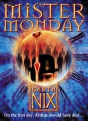 Mister Monday (Keys to the Kingdom, Book 1) By Garth Nix. 978000 | eBay