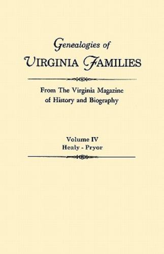 Genealogies of Virginia Families from the Virginia Magazine of History ...