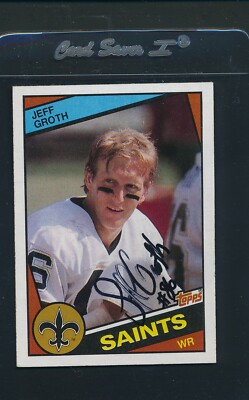 1984 Topps #302 Jeff Groth Saints Signed Auto *34646 | eBay