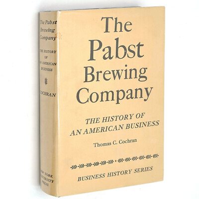 History of Pabst Brewing Co SIGNED by AUGUST "AUGIE" PABST 1948 Thomas ...