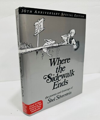 Where the Sidewalk Ends 30th Anniversary Edition: Poems Drawings Shel ...
