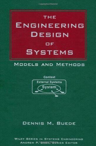 The Engineering Design of Systems: Models and Methods - Hardcover ...