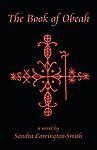 Book of Obeah by Sandra Carrington-Smith (2010, Trade Paperback) for ...
