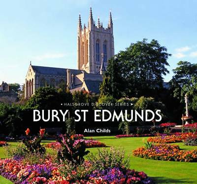 Bury St Edmunds by Alan Childs (Hardcover, 2014) for sale online | eBay UK