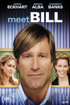 Meet Bill Movie Poster Aaron Eckhart Jessica Alba Elizabeth Banks | eBay