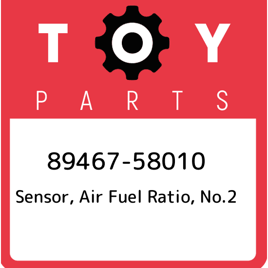 89467-58010 Toyota Sensor, air fuel ratio, no.2 8946758010, New Genuine ...