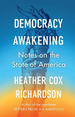 Heather Cox Richardson Democracy Awakening (Paperback) (UK IMPORT) | eBay