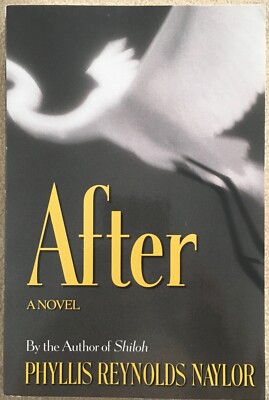 Phyllis Naylor, After, SIGNED, 1st, advanced reading copy, pb ...