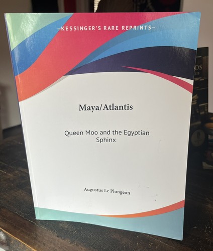 Maya/Atlantis : Queen Moo and the Egyptian Sphinx by Augustus Le ...