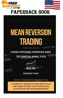 Mean Reversion Trading: Using Options Spreads and Technical an ...