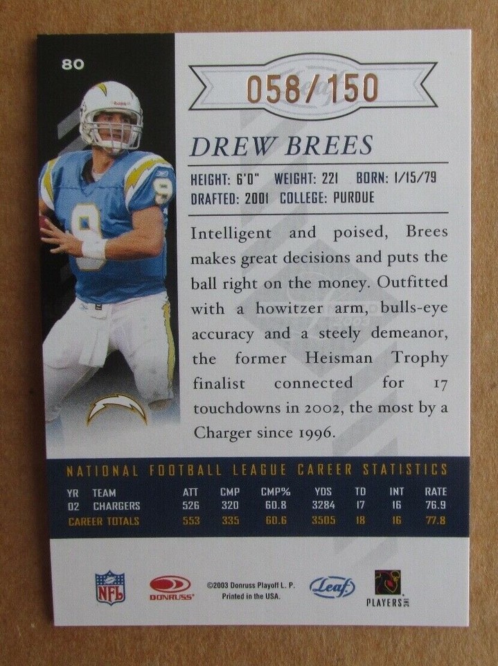 2003 LEAF LIMITED FOOTBALL DREW BREES #80 058/150 BRONZE SPOTLIGHT ...