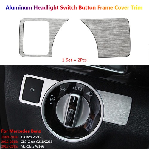 Car Headlight Switch Button Panel Cover For Mercedes Benz W212 CLS C218 ...