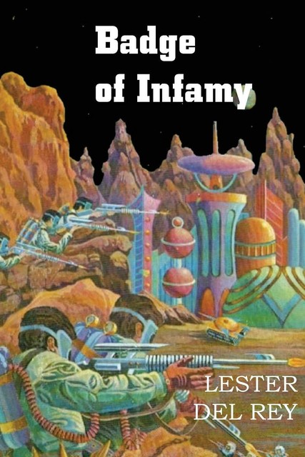 Badge of Infamy von Lester Del Rey (2013, Taschenbuch) online kaufen ...
