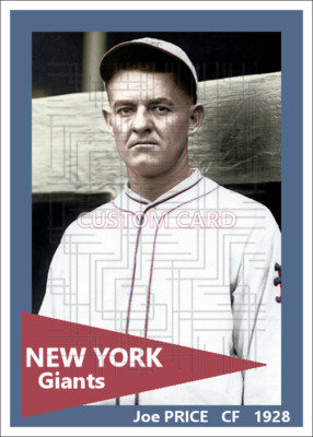 Joe Price - 1928 New York Giants - 2.5 x 3.5 custom card (blank back ...