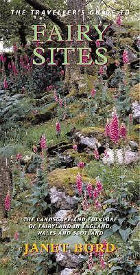 Traveller's Guide to Fairy Sites by Janet Bord (2015, Trade Paperback ...