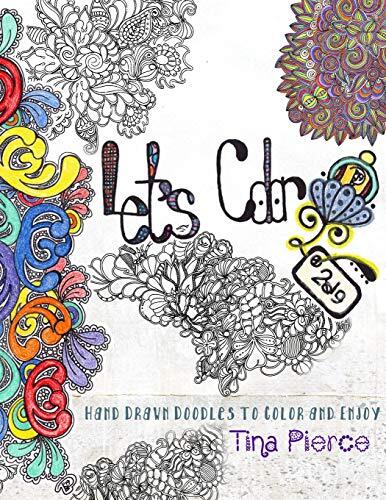 Let's Color: Hand Drawn Doodles to Color and Enjoy, Pierce ...
