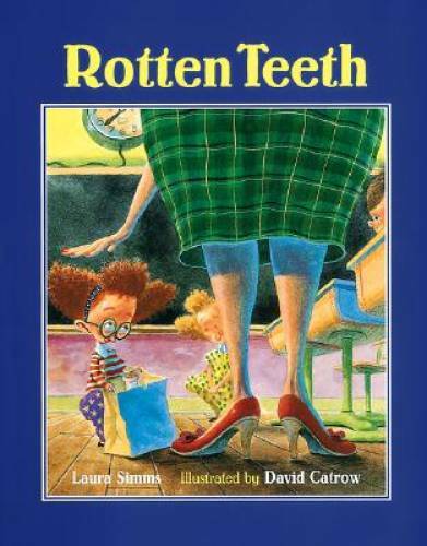Rotten Teeth - Paperback By Simms, Laura - GOOD 9780618250783| eBay