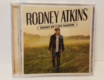 Rodney Atkins : Caught Up In The Country - CD - 2019 NEW Sealed Free ...