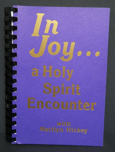 In Joy..A Holy Spirit Encounter Marilyn Hickey Ministries Book 1994 ...