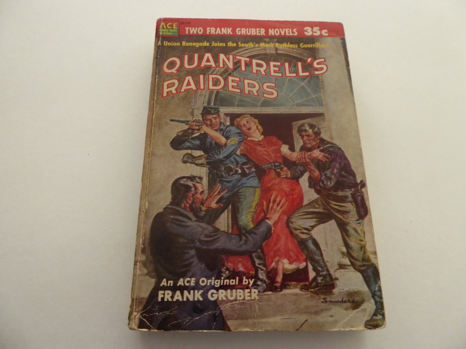 QUANTRELL'S RAIDERS / REBEL ROAD 1953 BY FRANK GRUBER ACE DOUBLE D-39 ...