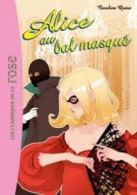 Alice au bal masqué - Tome 8 | Quine Caroline | Très bon état | eBay
