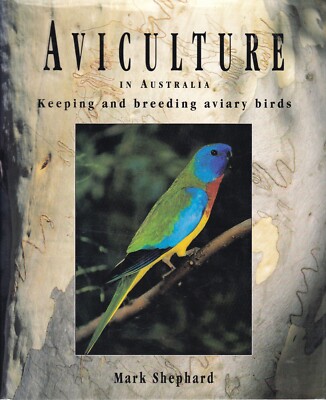AVICULTURE IN AUSTRALIA: KEEPING & BREEDING AVIARY BIRDS (1997) | eBay
