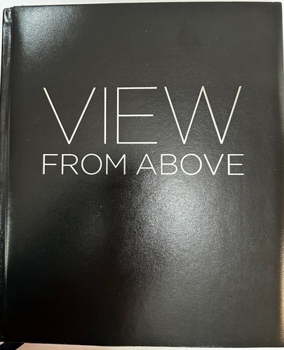 VIEW FROM ABOVE-SIGNED BY COMMANDER TERRY VIRTS-DELUXE ED.-HARDCOVER ...