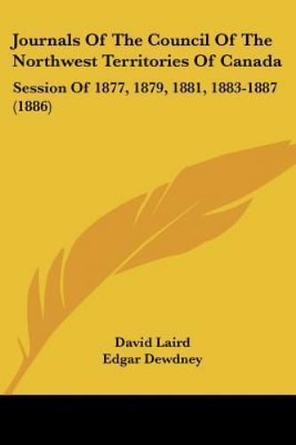 Journals of the Council of the Northwest Territories of Canad : Session ...