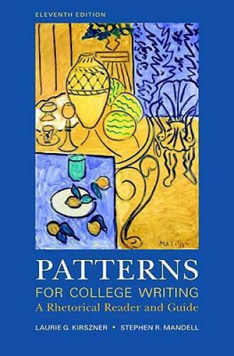 Patterns for College Writing: A Rhetorical Reader and Guide ...
