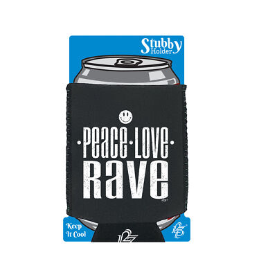 Peace Love Rave - Novelty Funny Gift Stubby Holder With Base Gifts ...