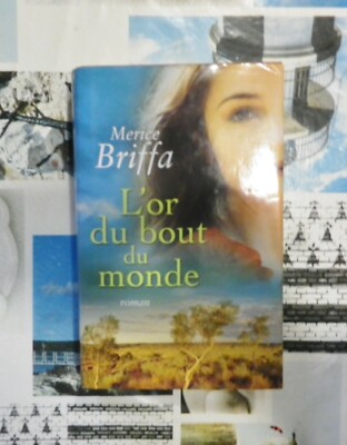 L'OR DU BOUT DU MONDE de Merice BRIFFA France Loisirs | eBay