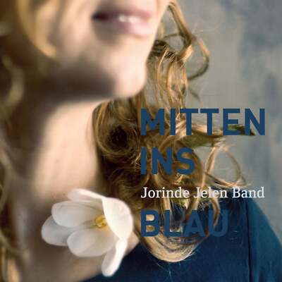 Jorinde Jelen Band - Mitten ins Blau (CD) new/mint 4260186742279 | eBay.de