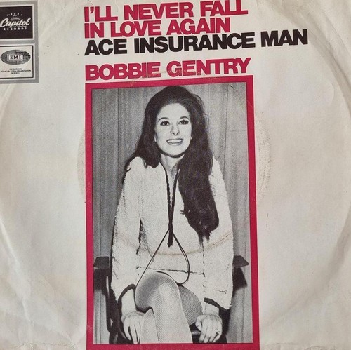 7" Single Bobbie Gentry - I'll never fall in love again Vinyl Germany ...