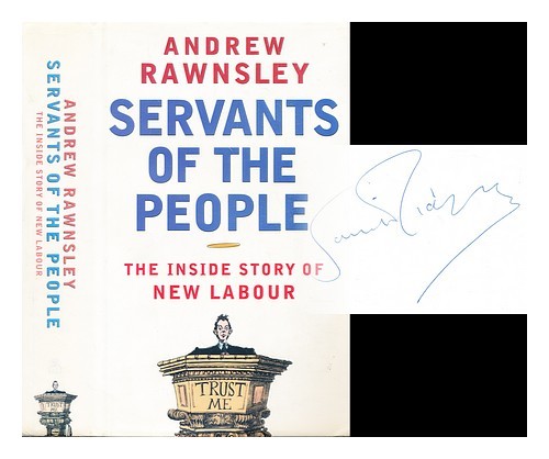 Rawnsley, Andrew Servants Del Popolo: La Storia Interna Del Nuovo ...