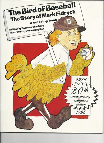 Autographed Mark Fidrych childrens book 1996 20th anniversary w/COA. | eBay