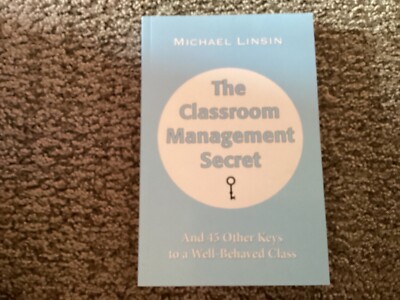 Michael Linsin The Classroom Management Secret (Paperback) (UK IMPORT ...