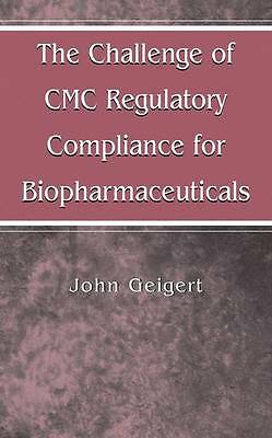 The Challenge of CMC Regulatory Compliance for Biopharmaceuticals by ...