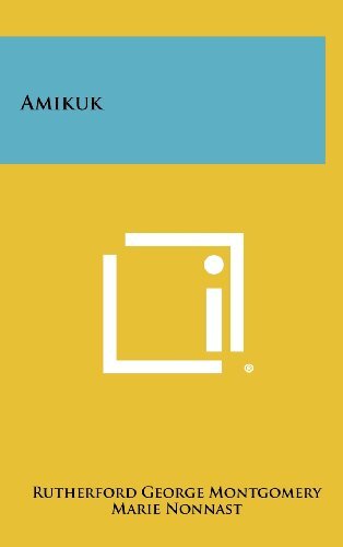 Amikuk by Rutherford George Montgomery (2012, Hardcover) for sale ...