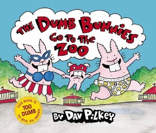Dav Pilkey Dumb Bunnies Go To The Zoo (Hardback) Dumb Bunnies ...