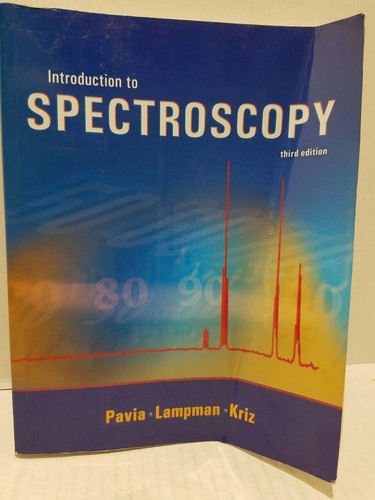 Introduction to Spectroscopy by Pavia, Lampman, Kriz 9780030319617| eBay