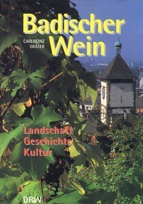 Badischer Wein: Landschaft, Geschichte, Kultur | eBay.de